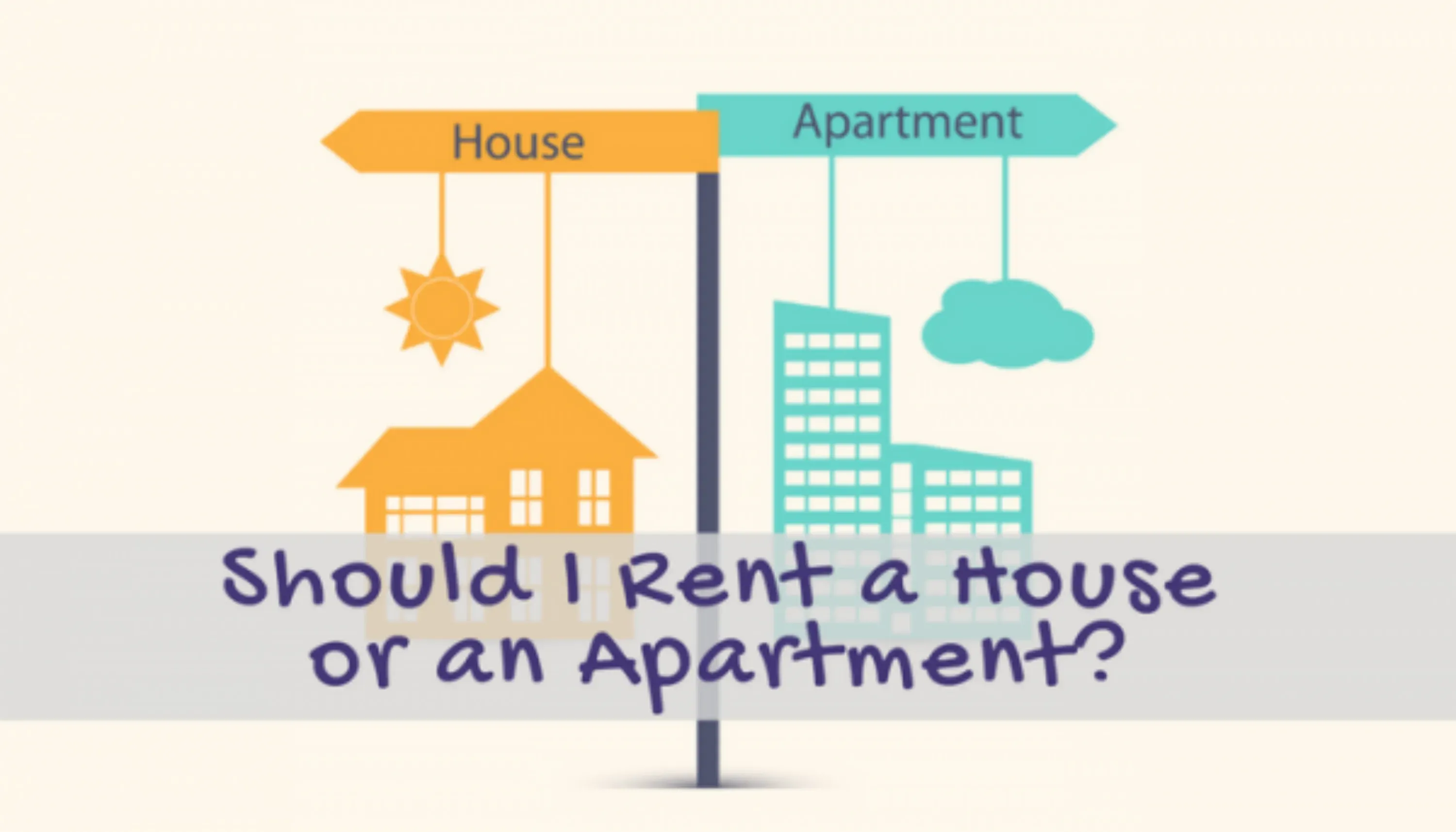 Rent House vs. Apartment - Which is Right for Me? | iROOMit Blog